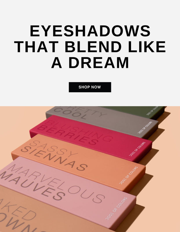 Cruelty Free Makeup Products By Dose of Colors